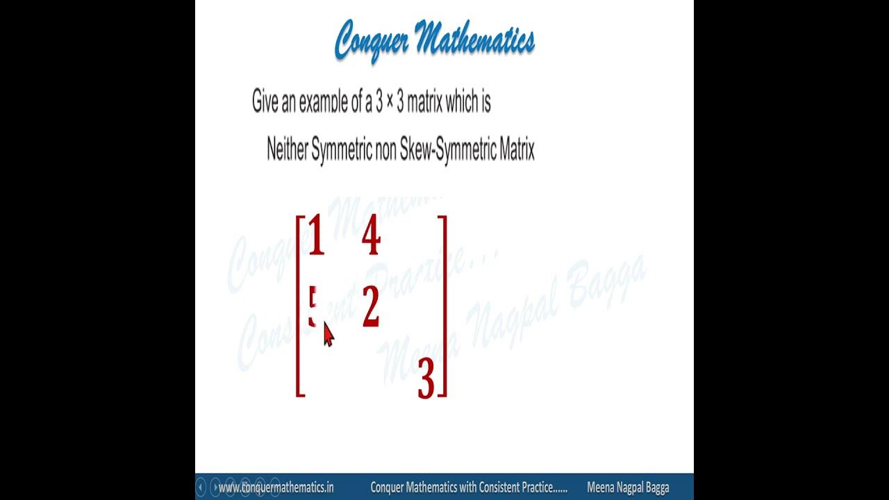 Example of a Matrix which is neither symmetric nor skew-symmetric ...