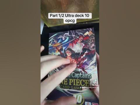 Ultra deck 10 - OPCG part 1 #onepiece #ouverture #reels #poulet - YouTube