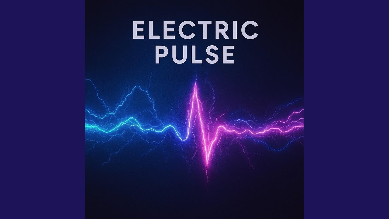 ELECTRIC PULSE - YouTube