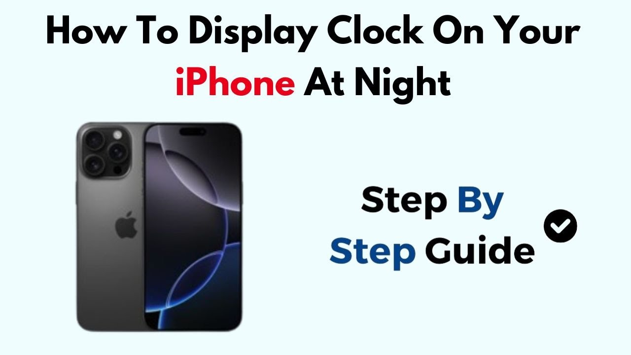 How To Display Clock On Your iPhone At Night - YouTube