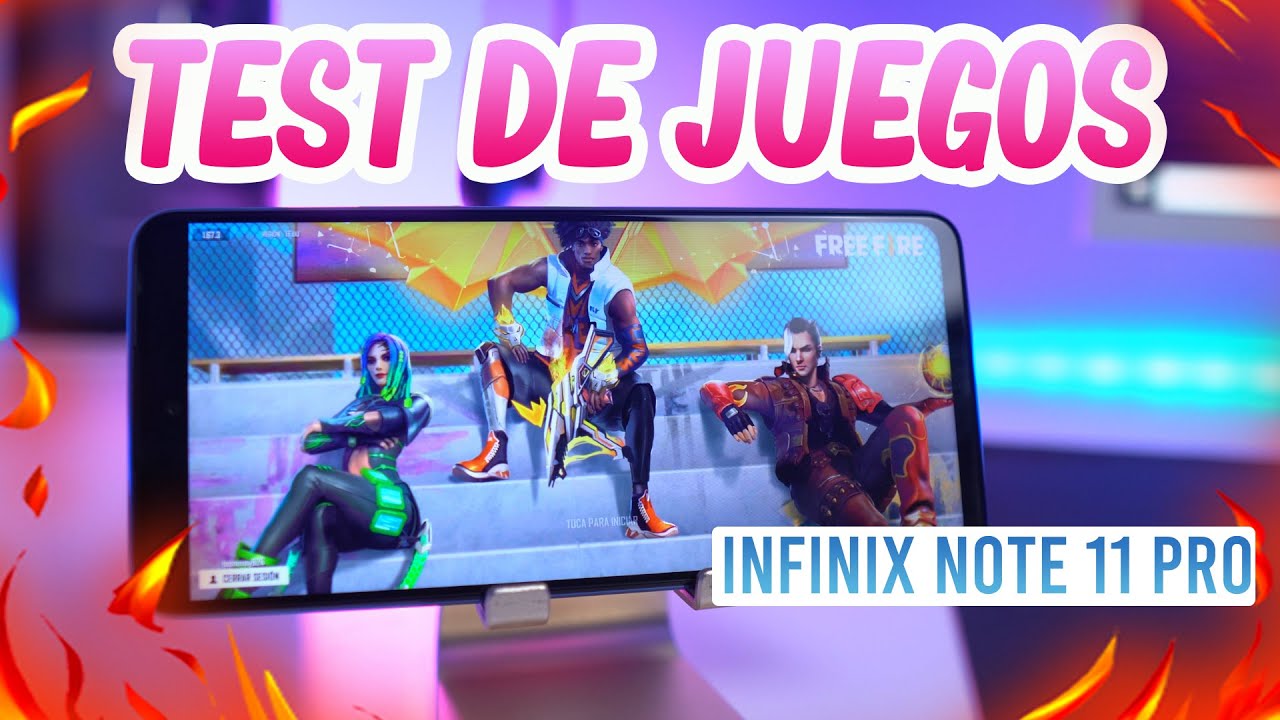 INFINIX NOTE 11 PRO TEST DE JUEGOS Y RENDIMIENTO - YouTube