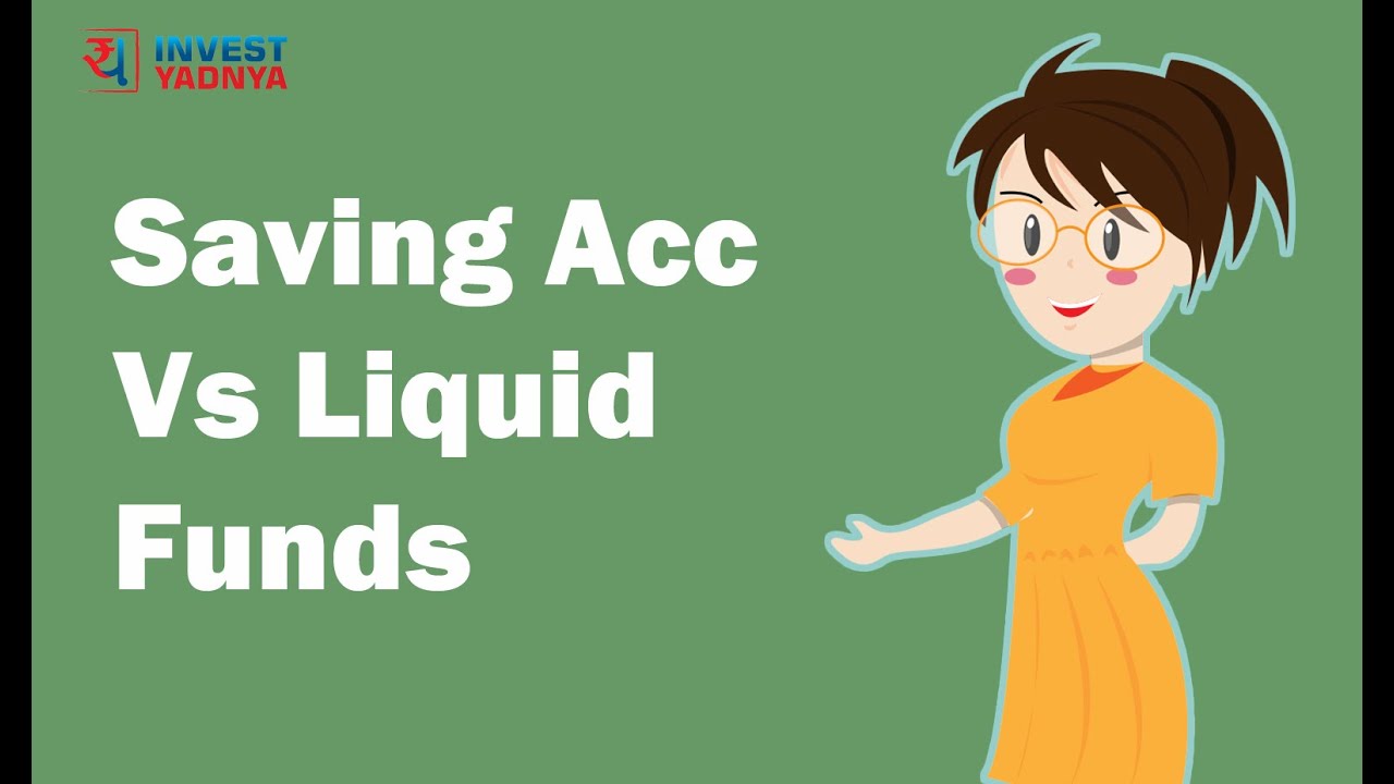 Savings account vs Liquid funds | Investment Tips by Yadnya - YouTube