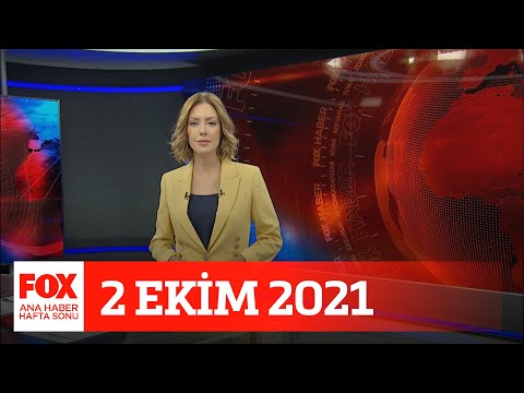 Koronavirüste 210 can kaybı daha... 2 Ekim 2021 Gülbin Tosun ile FOX Ana Haber Hafta Sonu