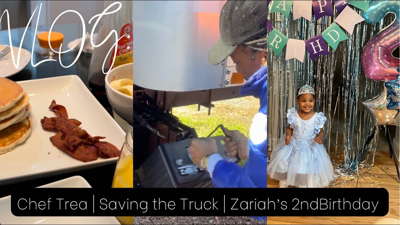 Vlog: Cooking w Trea | Box Truck won’t start | Zariah’s Birthday - YouTube