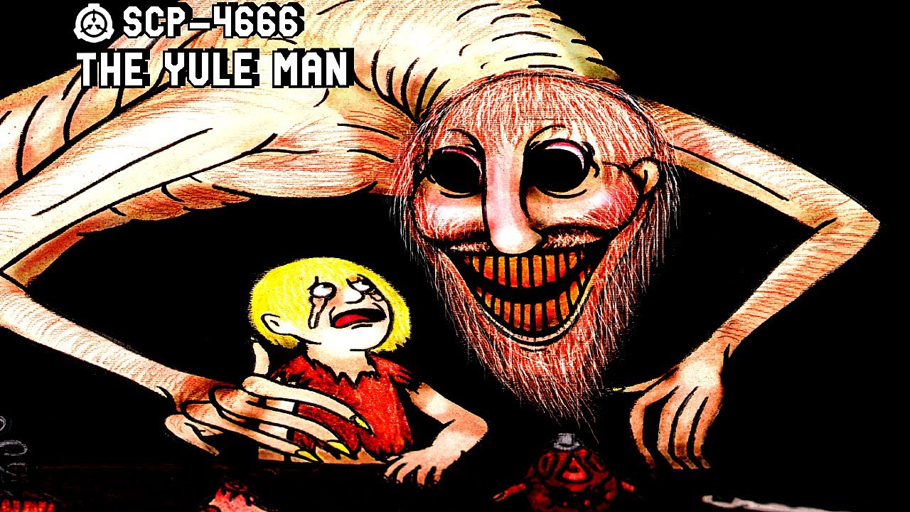 SCP 4666 The Yule Man Object Class Keter YouTube