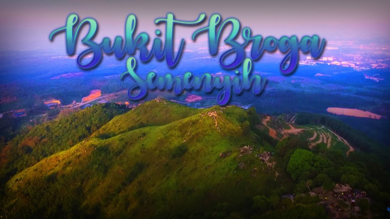 Bukit Broga "A Stunning Aerial View" - YouTube