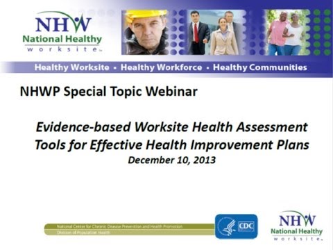 December 10, 2013: CDC's National Healthy Worksite Assessment Tools ...