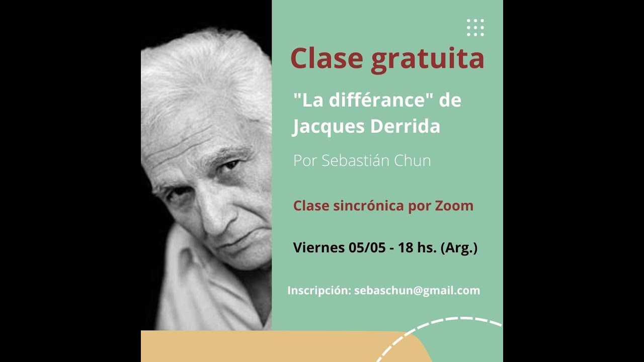 "La différance" de Jacques Derrida - Clase del 05/05/2023 - YouTube