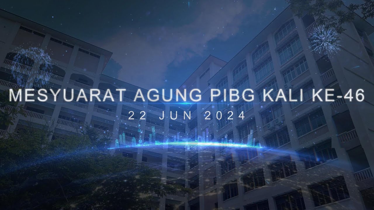 VIDEO PERASMIAN MESYUARAT AGUNG PIBG KALI KE-46 - YouTube