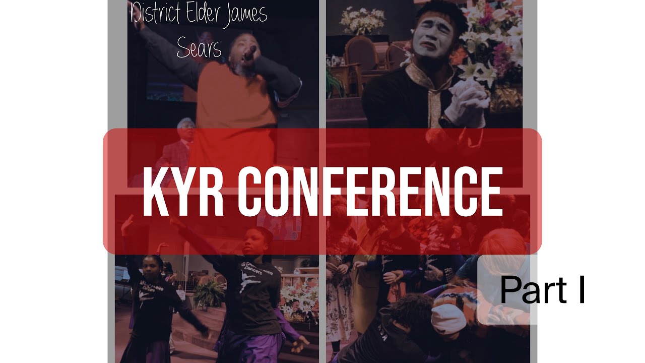 KYR Conference, Pastor James Sears 10.13.24 - YouTube