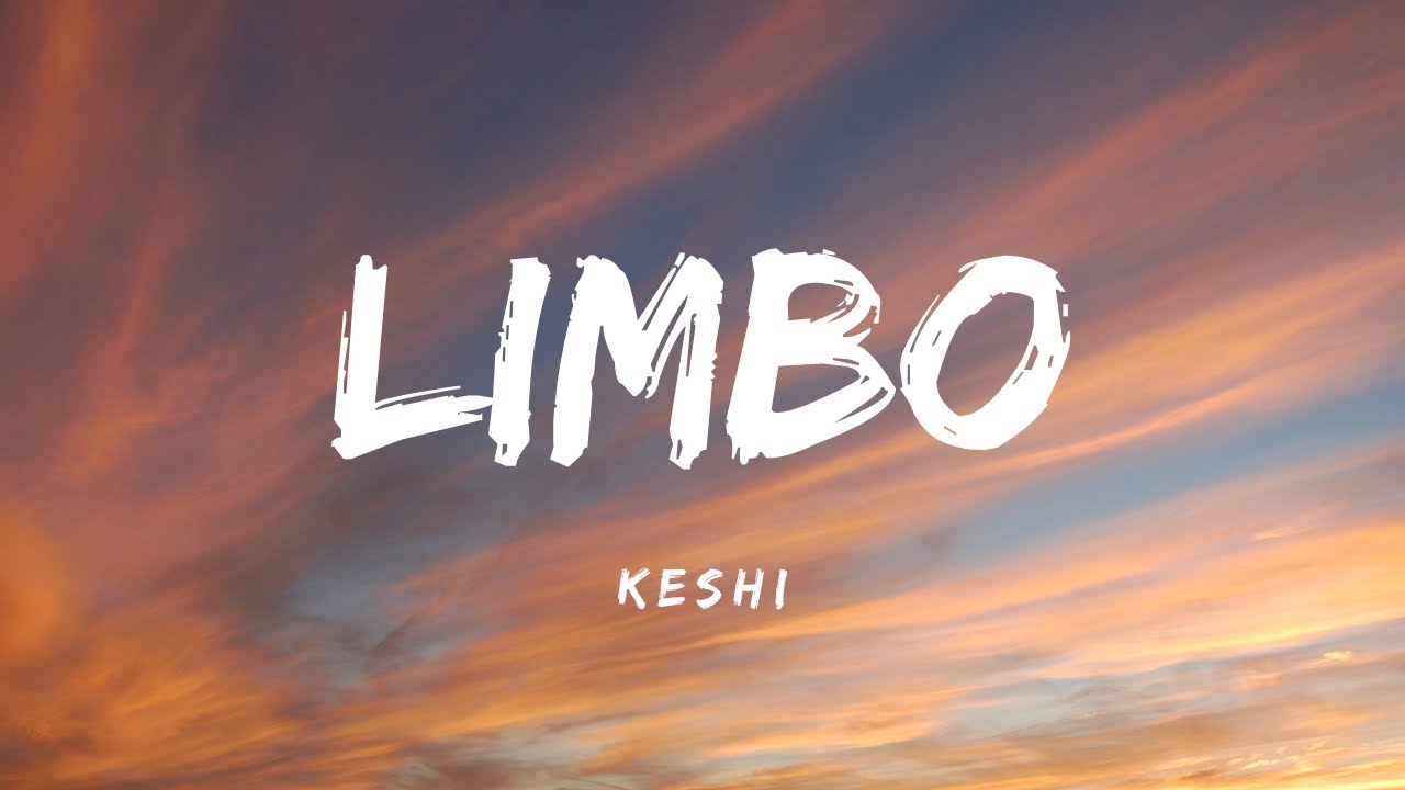 keshi - LIMBO (Lyrics) - YouTube