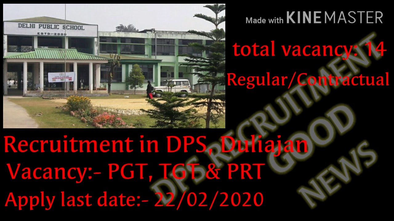 Delhi Public School, Duliajan recruitment, 2020 - YouTube