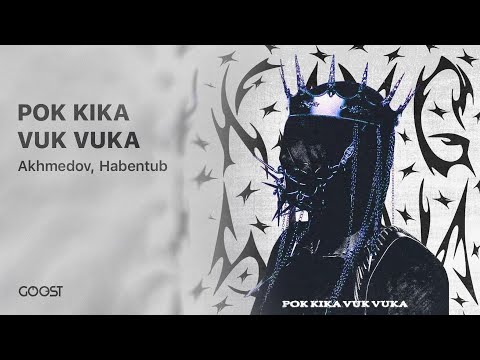 Akhmedov, Habentub - POK KIKA VUK VUKA
