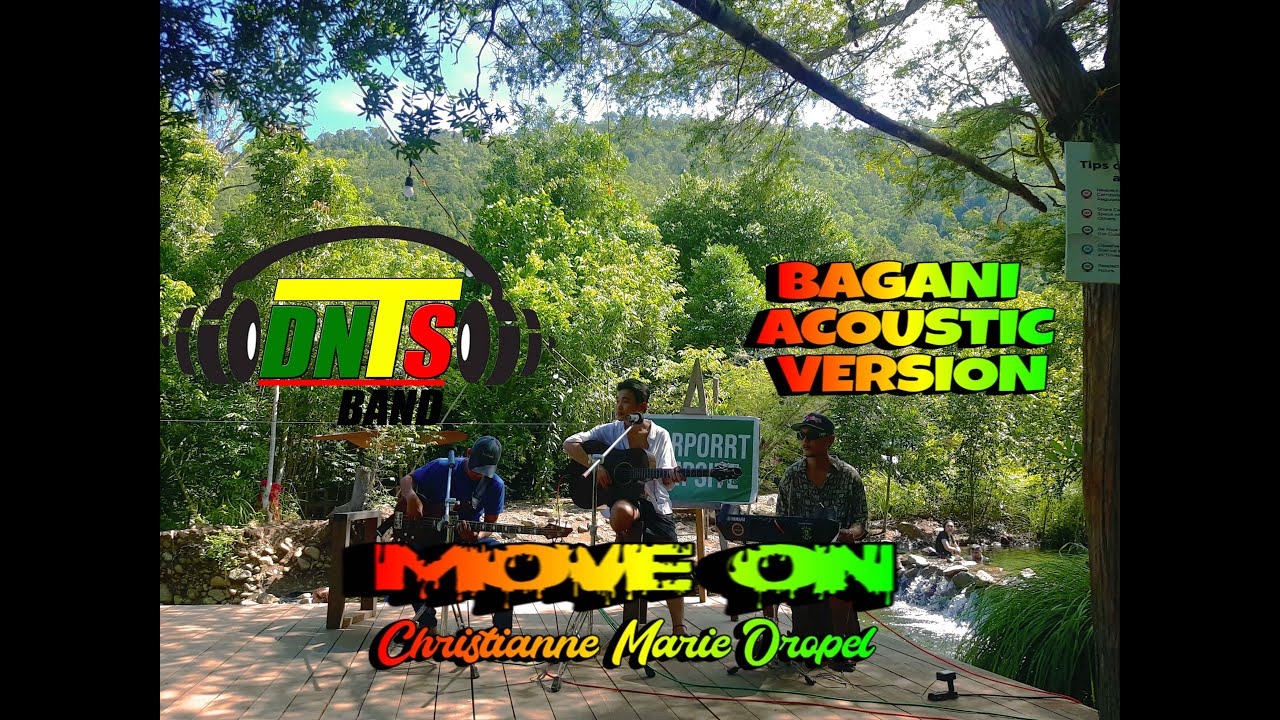 MOVE ON - Christianne Marie Oropel | DNT'S BAND (BAGANI ACOUSTIC ...