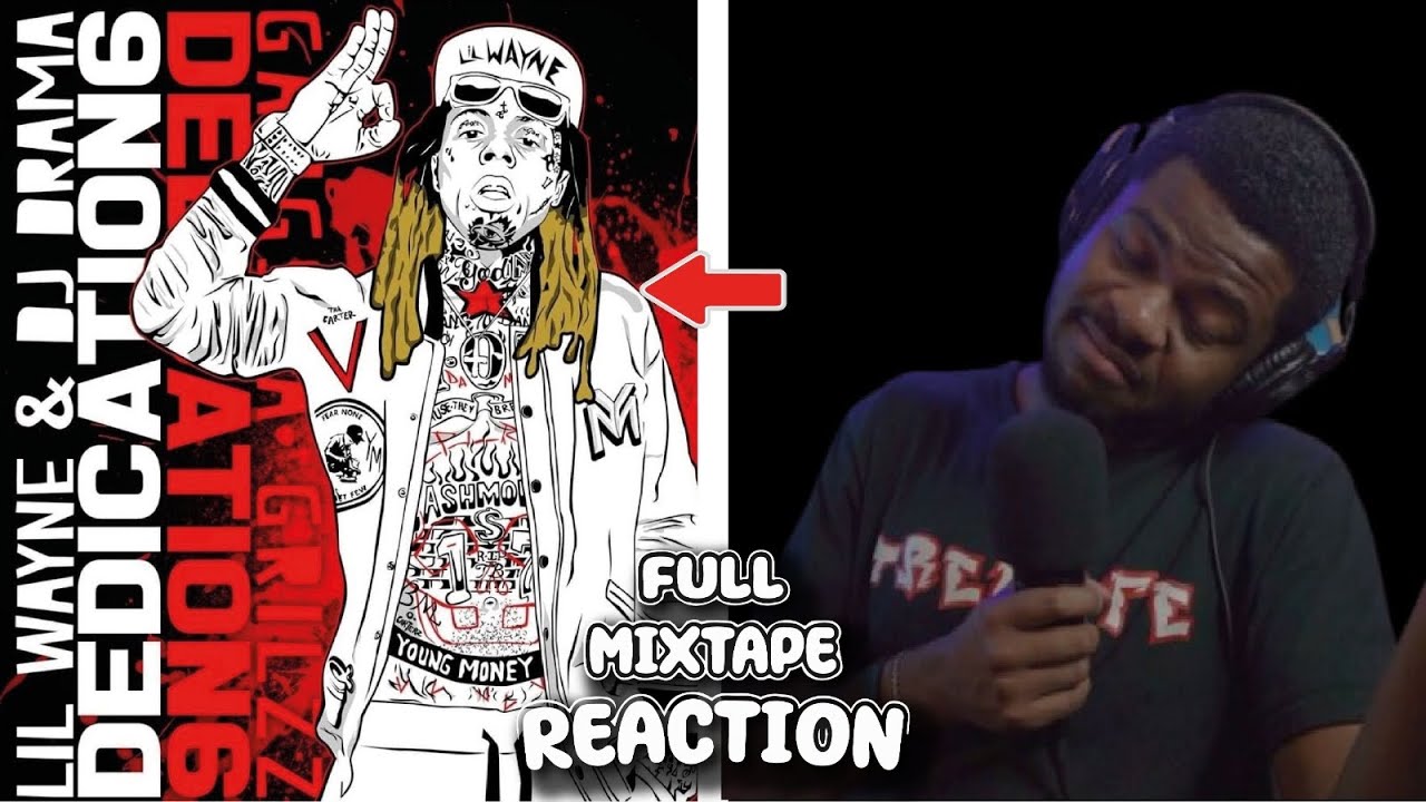 I MEAN ITS ALRIGHT… | Lil Wayne - Dedication 6 | FULL ALBUM REACTION ...