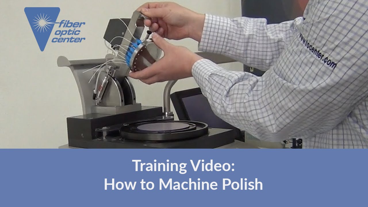 Training: How to Machine Polish Fiber Optic Connectors - YouTube