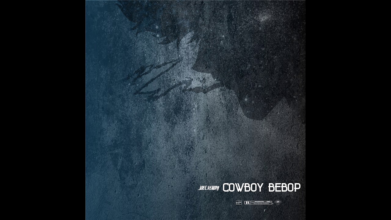 Joel Venom - Cowboy Bebop [Prod. By Yung Dza] - YouTube