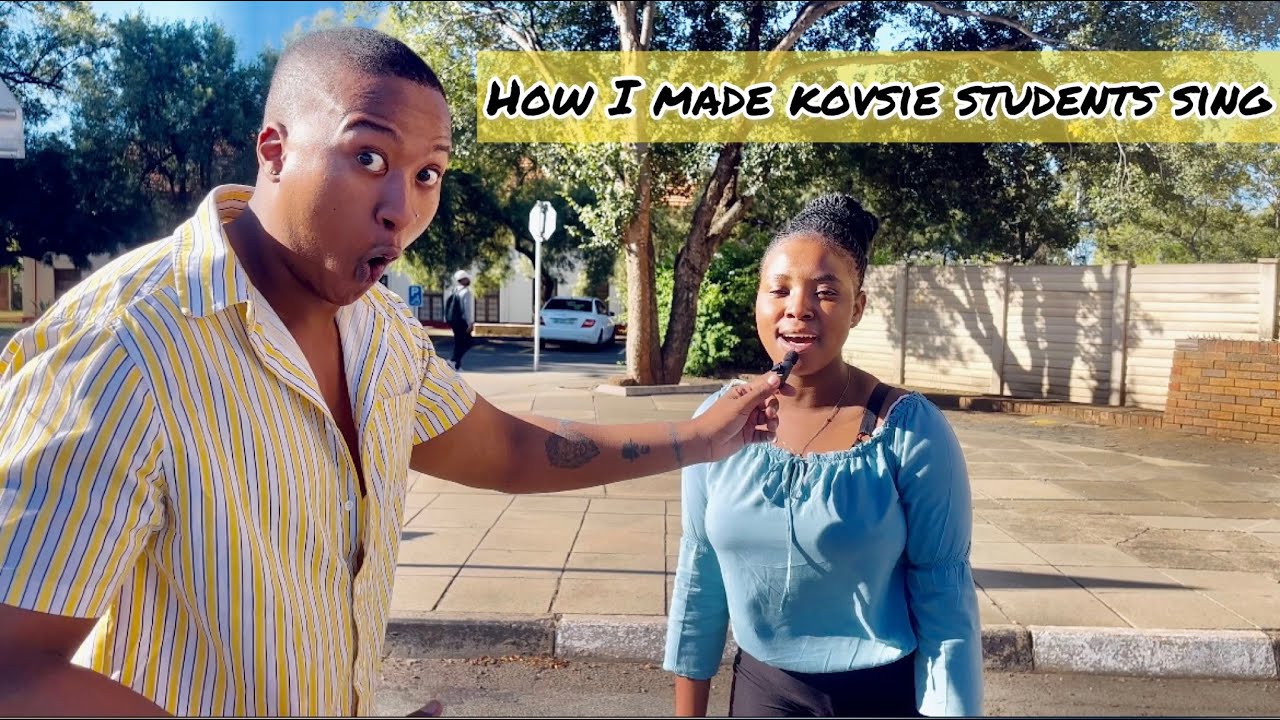HOW I MADE KOVSIE STUDENTS SING FOR R300 - YouTube