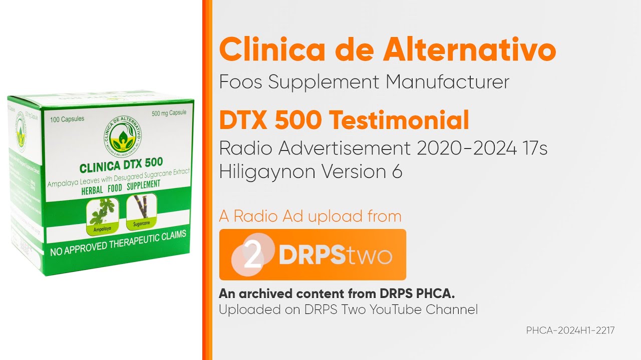 DTX 500 Testimonial Radio Ad 2020-2024 17s (in Hiligaynon, Version 6 ...