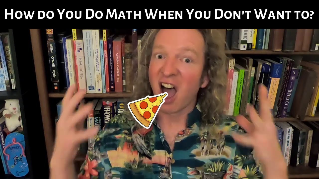 How Do You Do Math When You Don't Want To?🍕🍕🍕 - YouTube