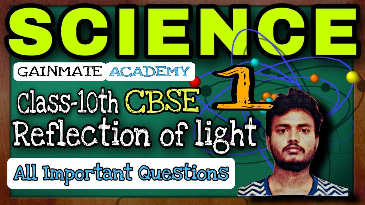 Reflection of light for class 10 CBSE|Reflection and Refraction of ...