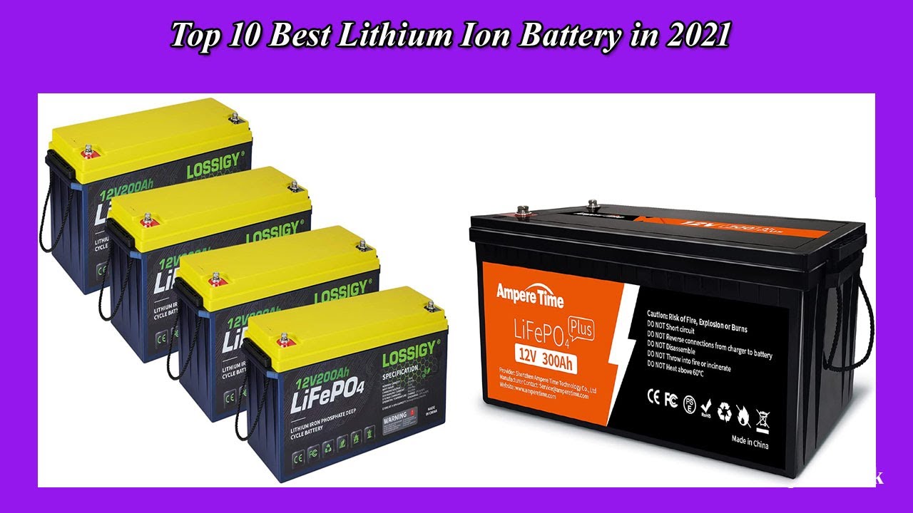 Top 10 Best Lithium Ion Battery in 2021 | Best Lithium Ion Battery ...