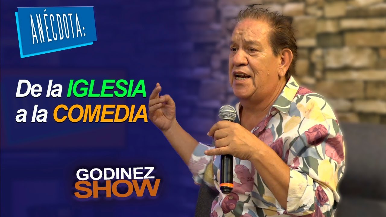 ANÉCDOTA: De la IGLESIA a la COMEDIA | Godinez Show - YouTube
