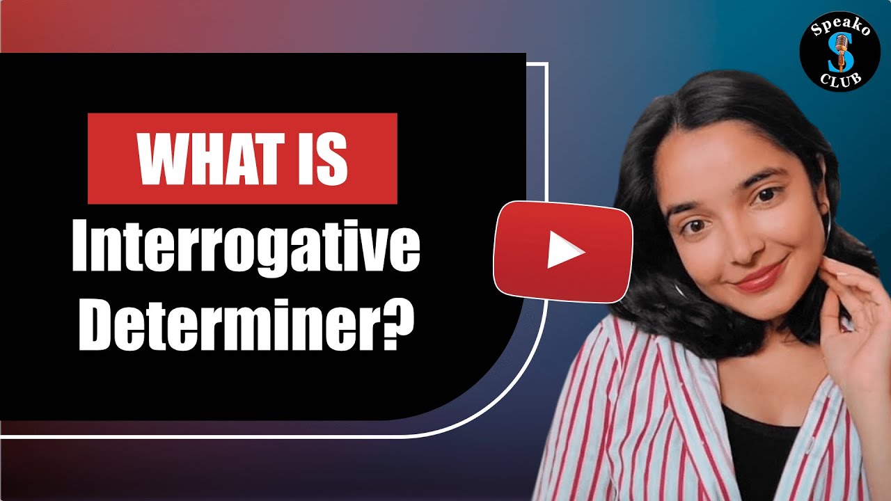 Determiner- Interrogative Determiner - English Grammar - YouTube