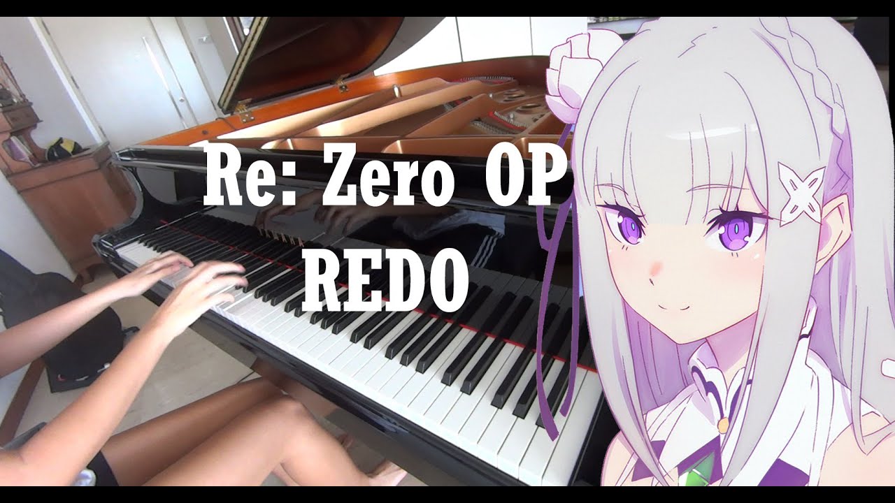 RE:Zero Opening - REDO Piano Cover [Re:ゼロから始める異世界生活] - YouTube