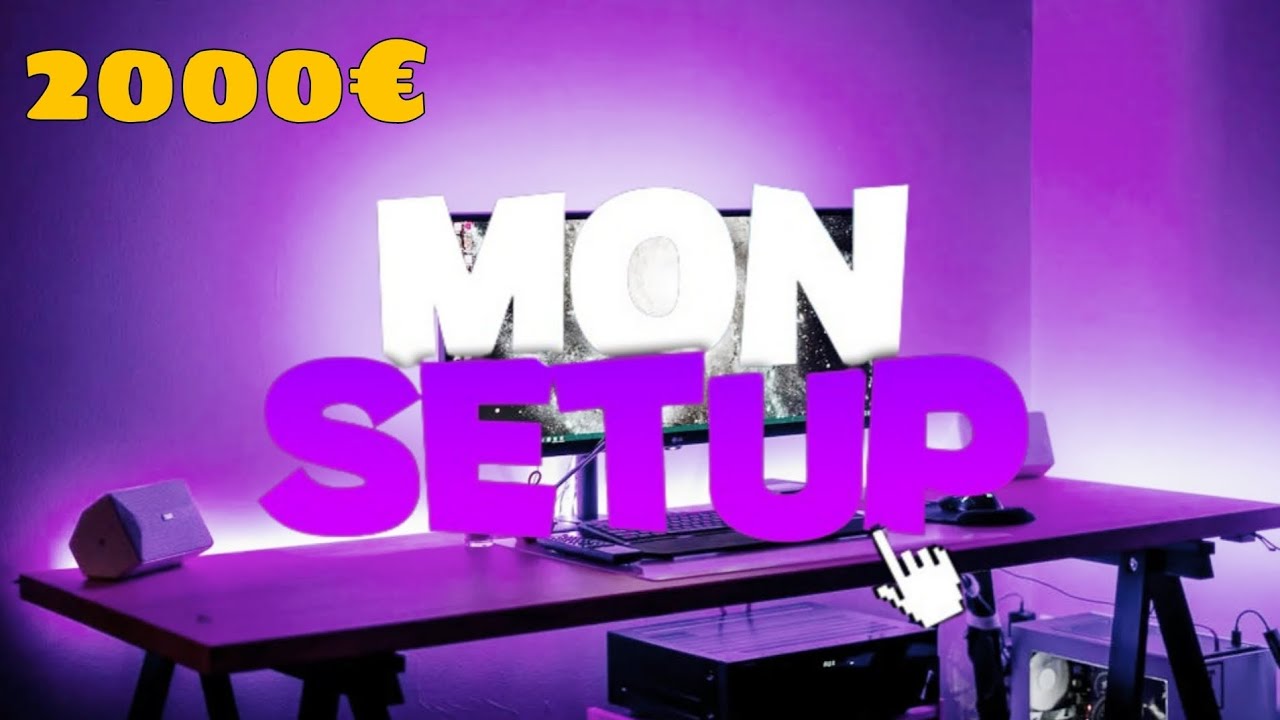 MON SETUP 2024 🔥 - YouTube
