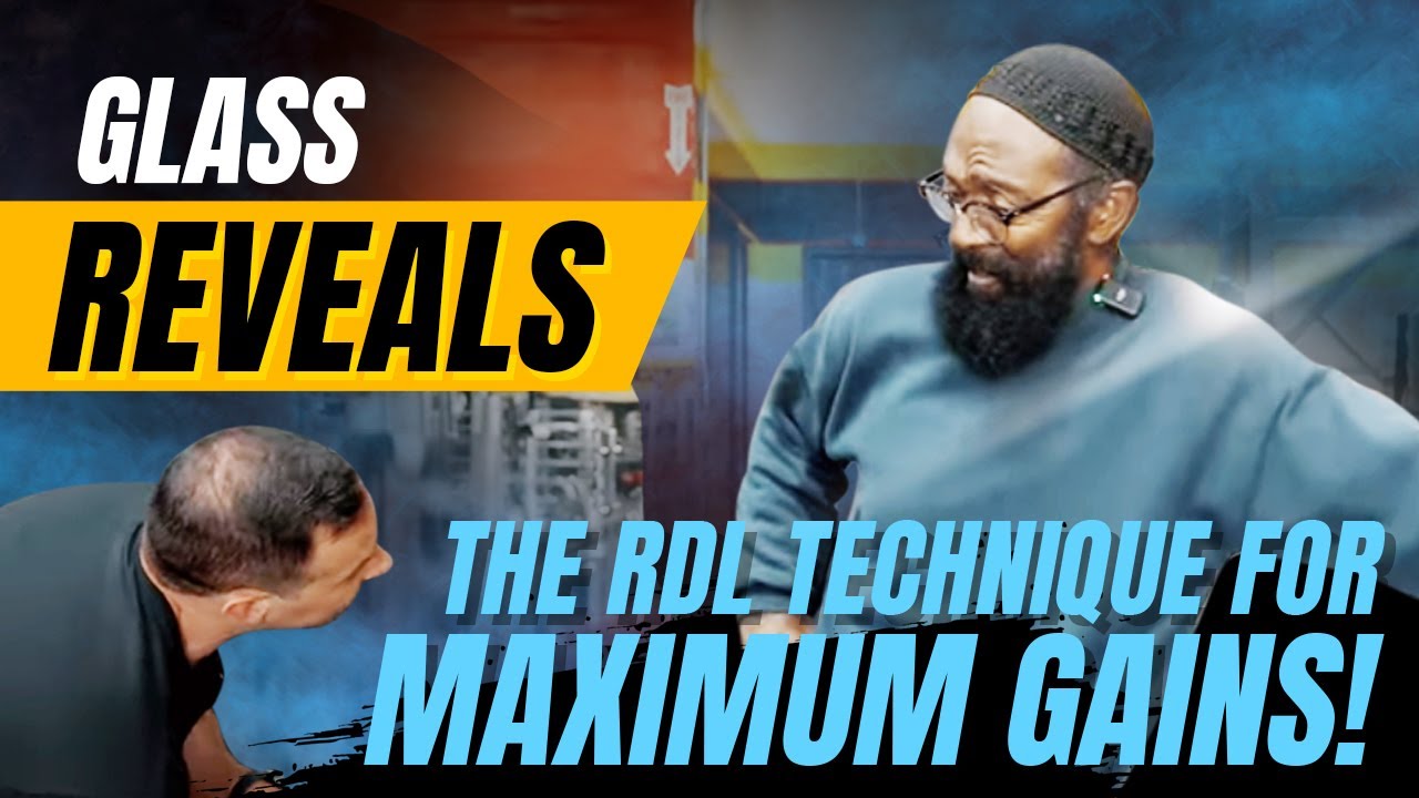 Glass Reveals the RDL Technique for Maximum Gains! - YouTube