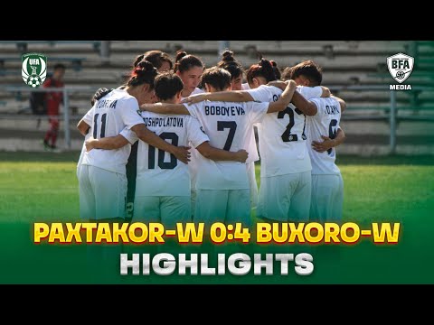 Ayollar oliy ligasi 27-tur | Paxtakor-W 0:4 Buxoro-W | Highlights