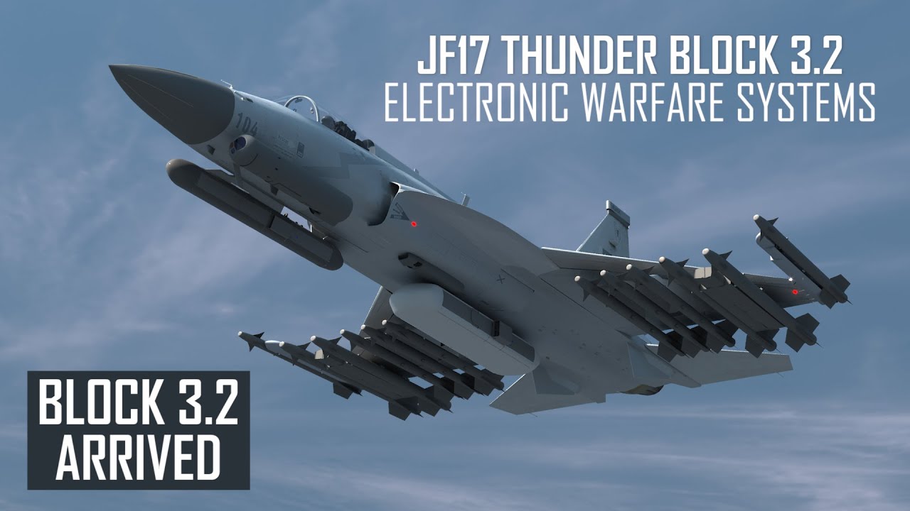 JF17 THUNDER - BLOCK 3.2 - Electronic Warfare Systems - YouTube