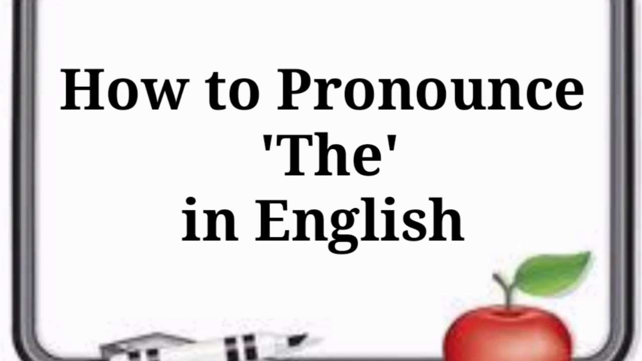 How to Pronounce THE in English (Tagalog-English Explanation) - YouTube