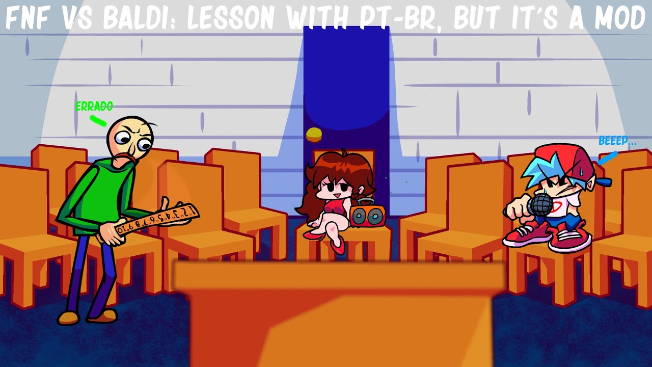 Friday Night Funkin' - FNF VS Baldi: Lesson With PT-BR, But It's A Mod ...