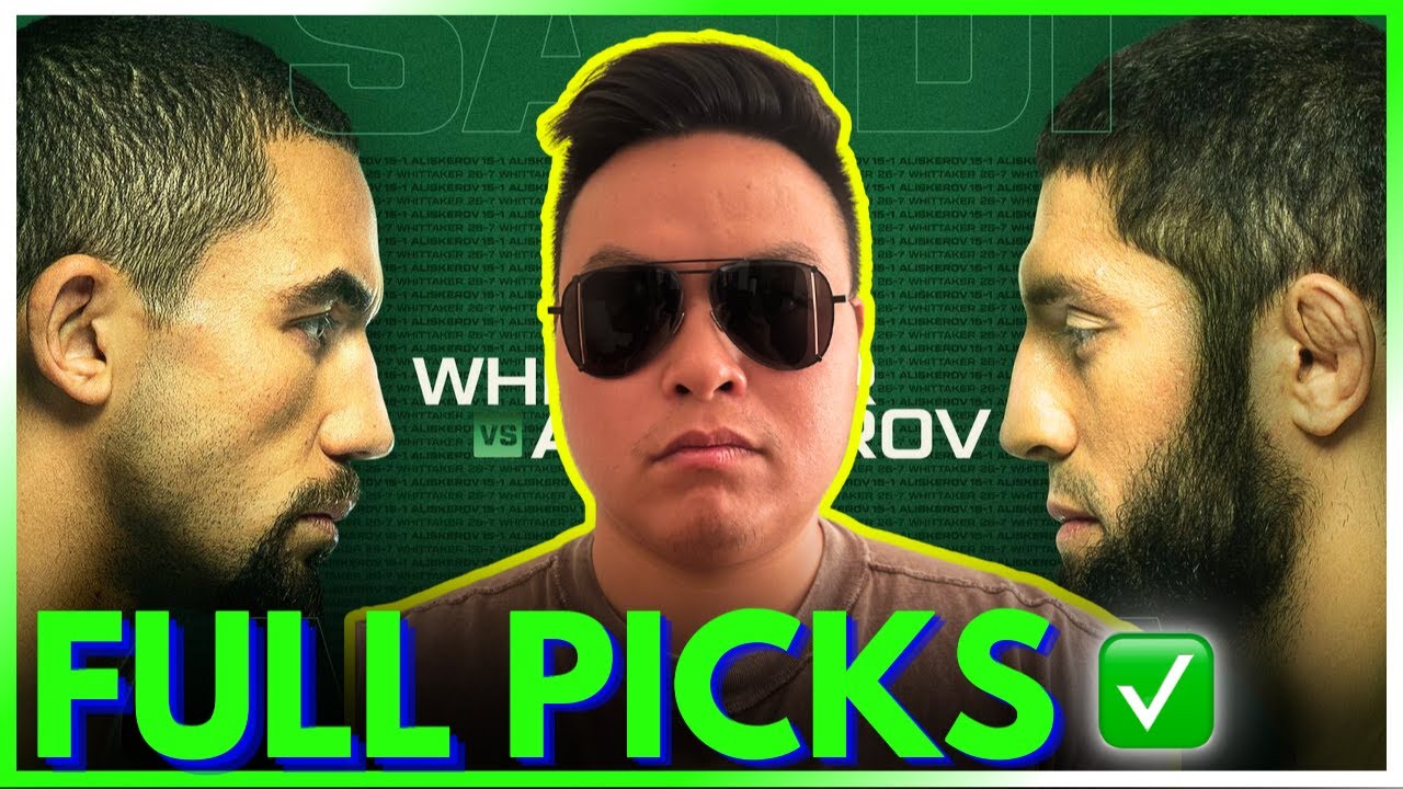 UFC Saudi Arabia QUICK PICK Whittaker vs Aliskerov FULL CARD BREAKDOWN ...