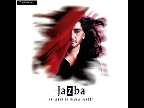 Maar Daala Nirmal Pandey Jazba 1999