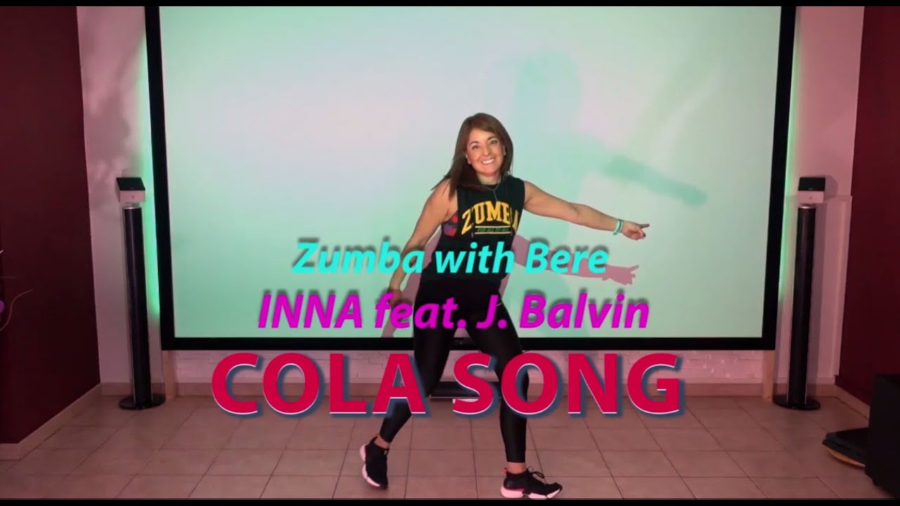COLA SONG // INNA ft J Balvin // Zumba with Bere - YouTube