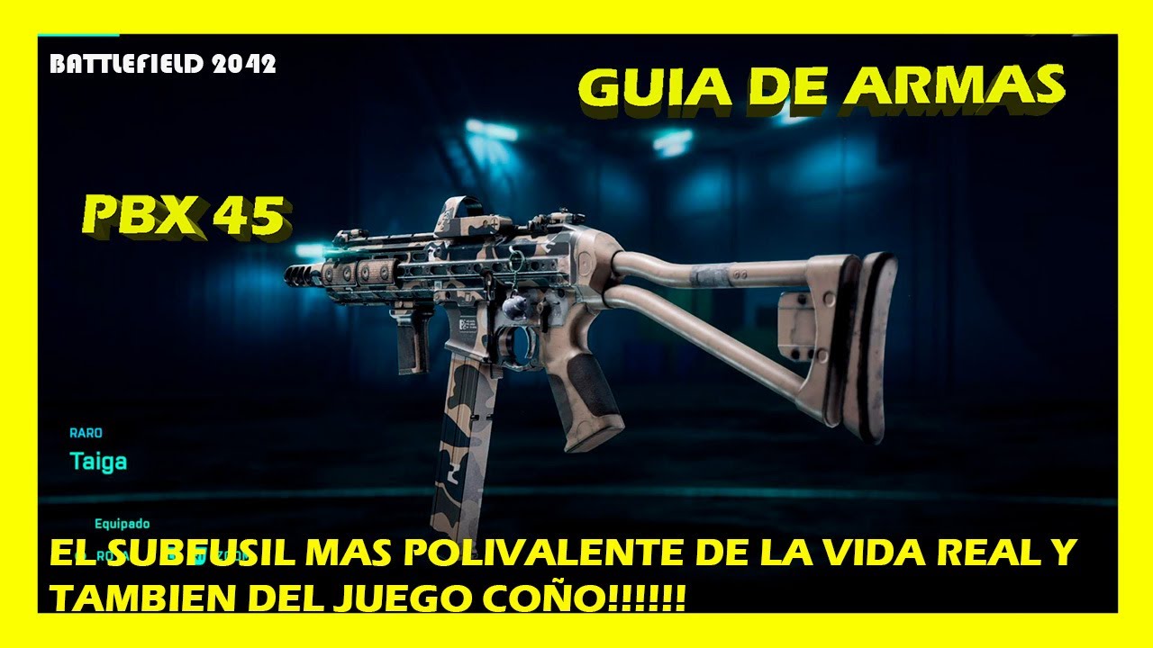 BATTLEFIELD 2042, PBX 45 EL MEJOR SUBFUSIL DEL PLANETA ️ 🚬/TEMPORADA 4 ...