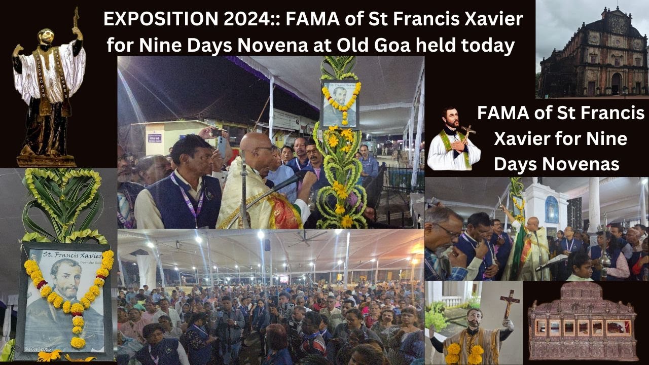 Goan Reporter: EXPOSITION 2024: FAMA of St Francis Xavier for Nine Days ...