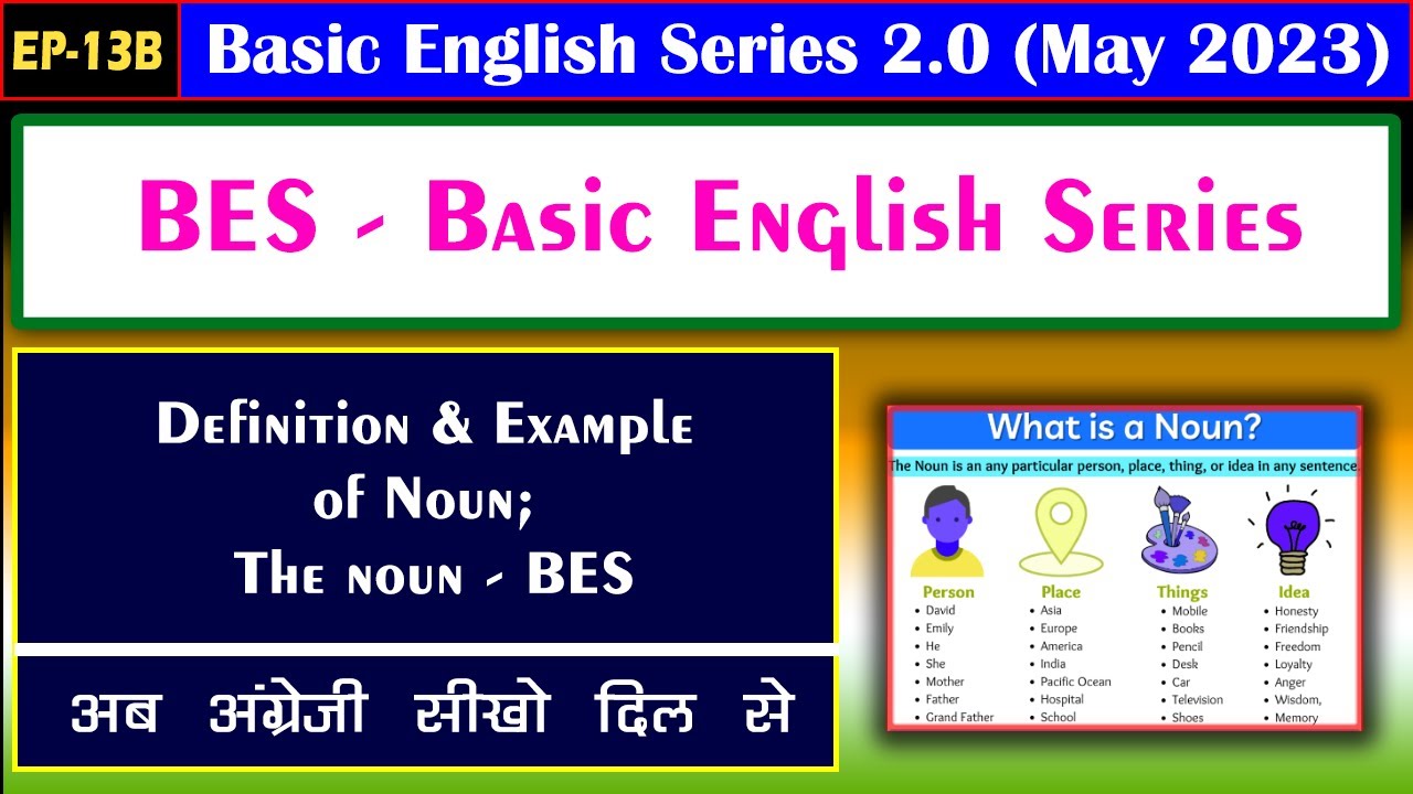Definition & Example of Noun; Noun - BES | 11-05-2023 | Basic English ...