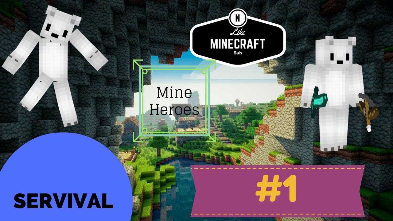 MineHeroes SERVIVAL #1 - YouTube