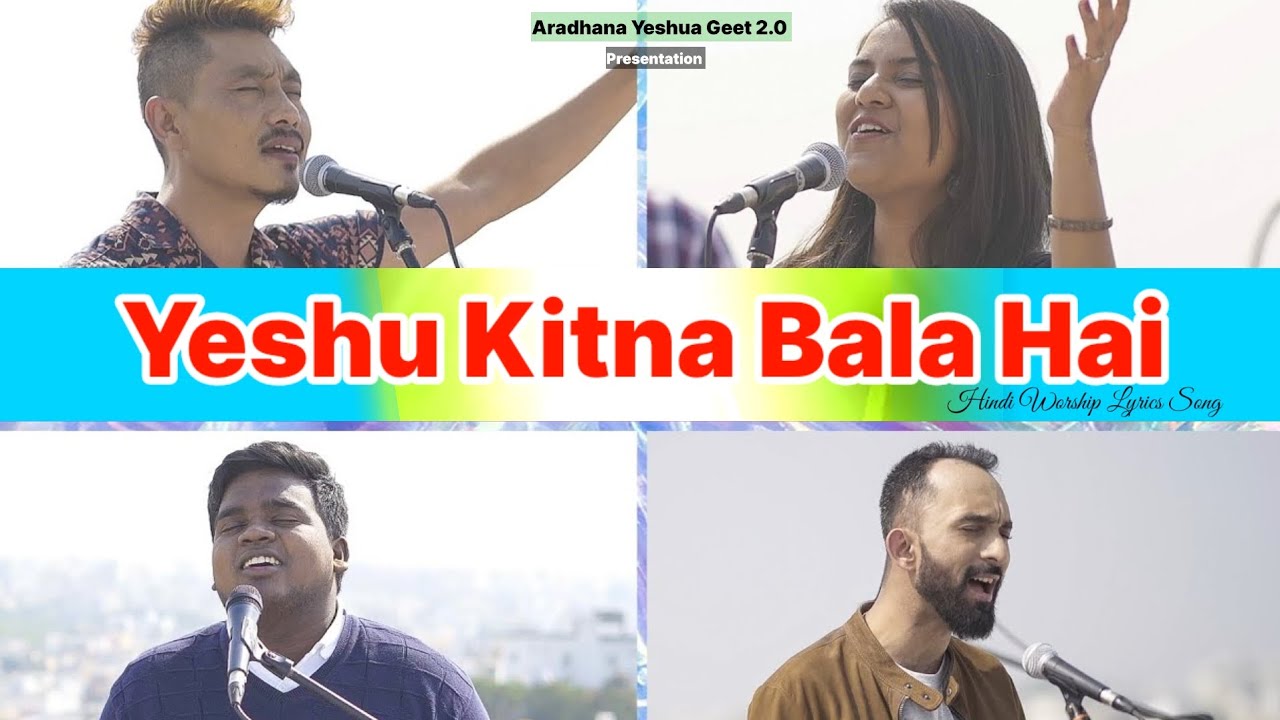 Yeshu Kitna Bala Hai// Tali Angh, Samarth Shukla, Prakruthi Angelina, Samuel Selvaraj/Hindi ...