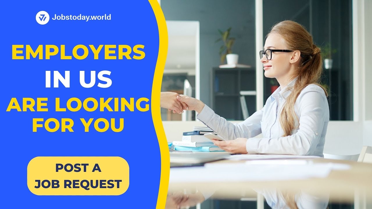 Employers in USA are looking for you! Post a Job Request | Jobstoday ...