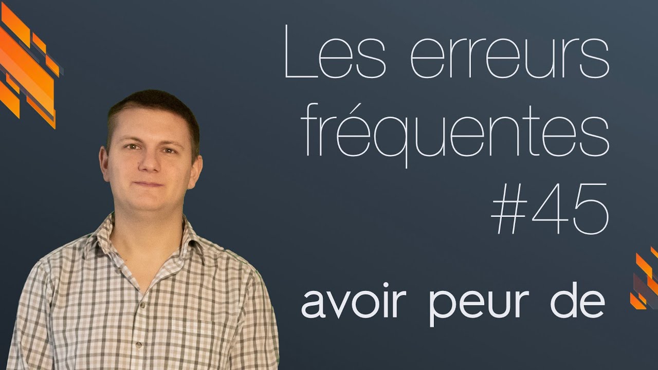 Avoir peur de (Grammaire française) - YouTube