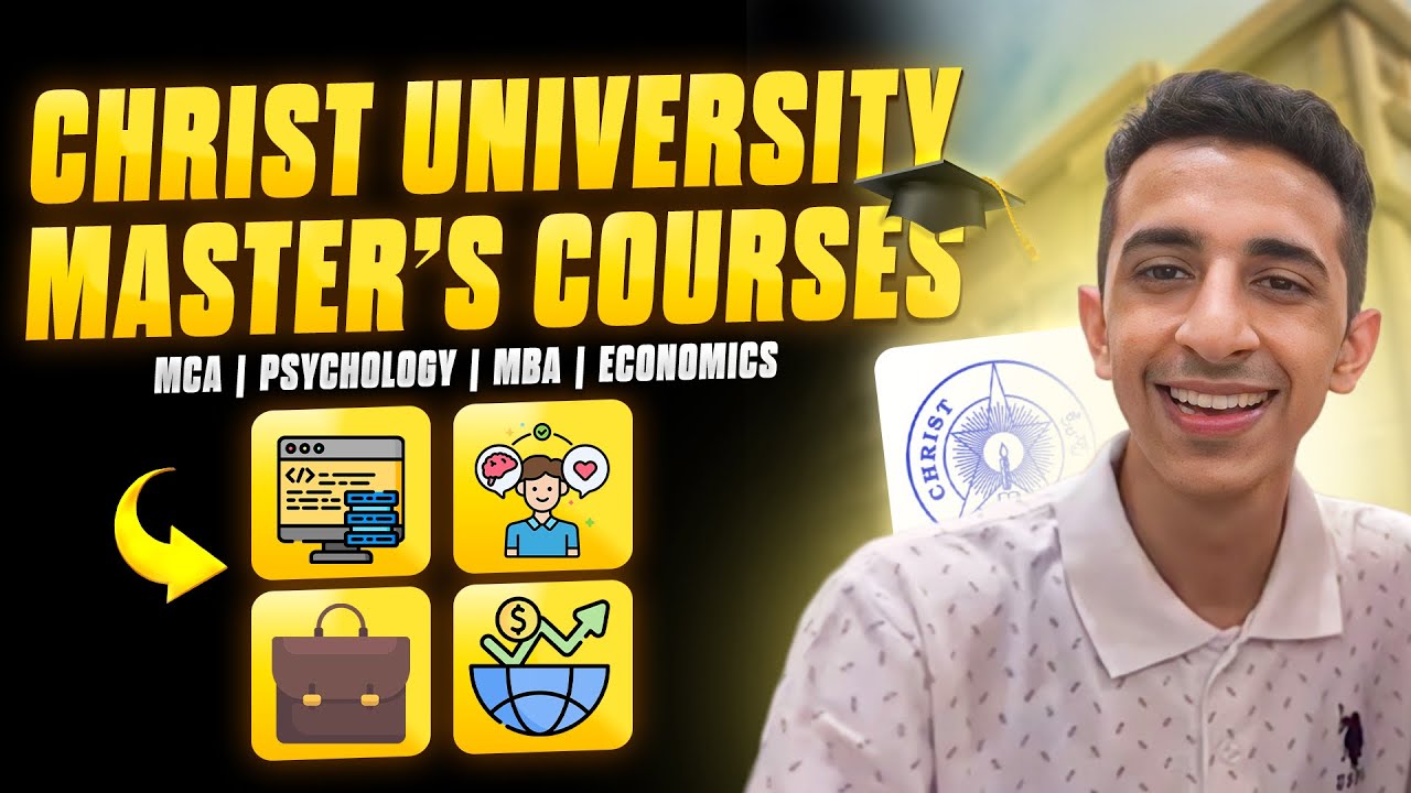 Christ University - Master’s Courses - MCA | Psychology | MBA ...