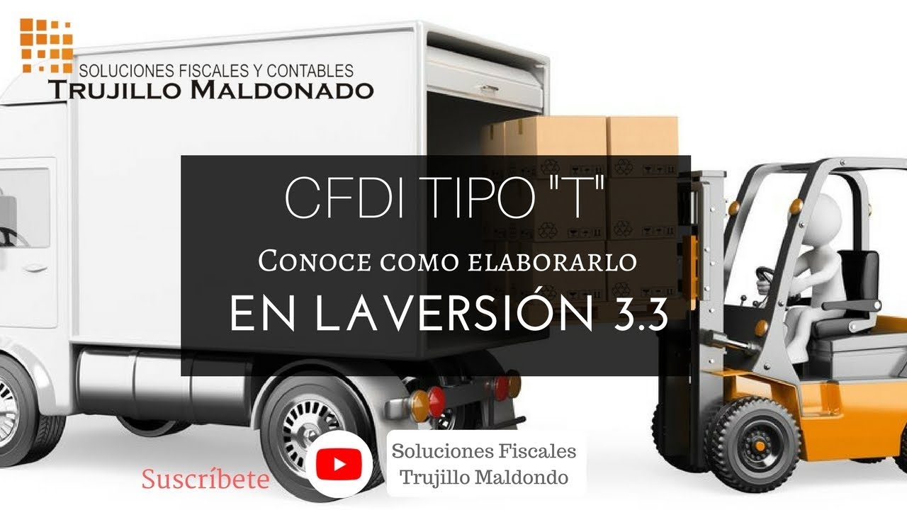 ¿Qué son los CFDI de TRASLADO? | Aprendiendo CFDI 3.3 - YouTube