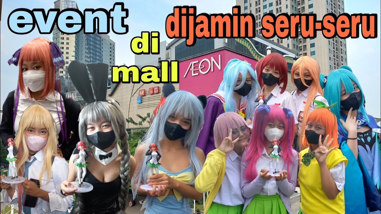 @AEON mall event Jepang dijamin seru-seru banget pokoknya 🥰 - YouTube