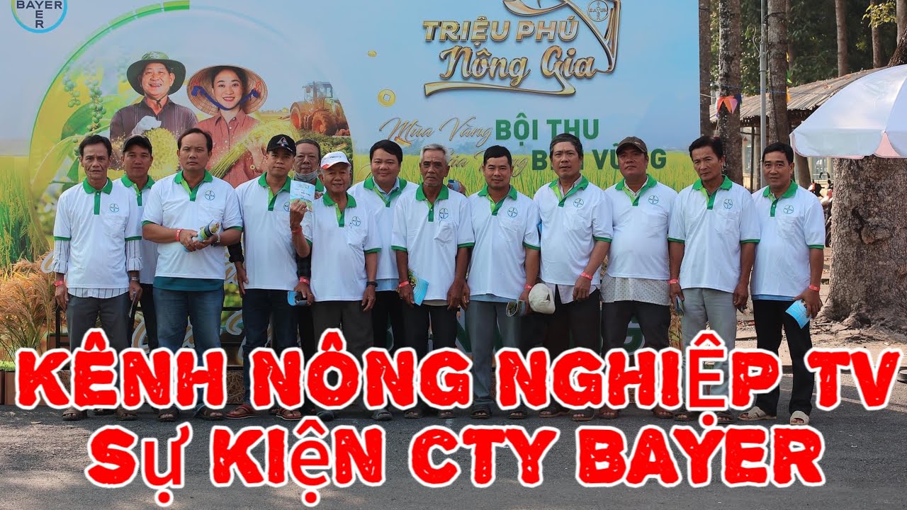 TRIỆU PHÚ NÔNG GIA công ty BAYER| NÔNG NGHIỆP TV 159 - YouTube
