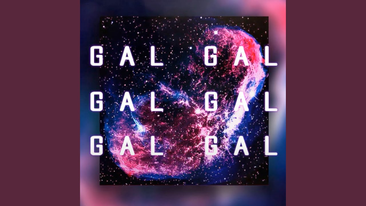 Gal Gal - YouTube